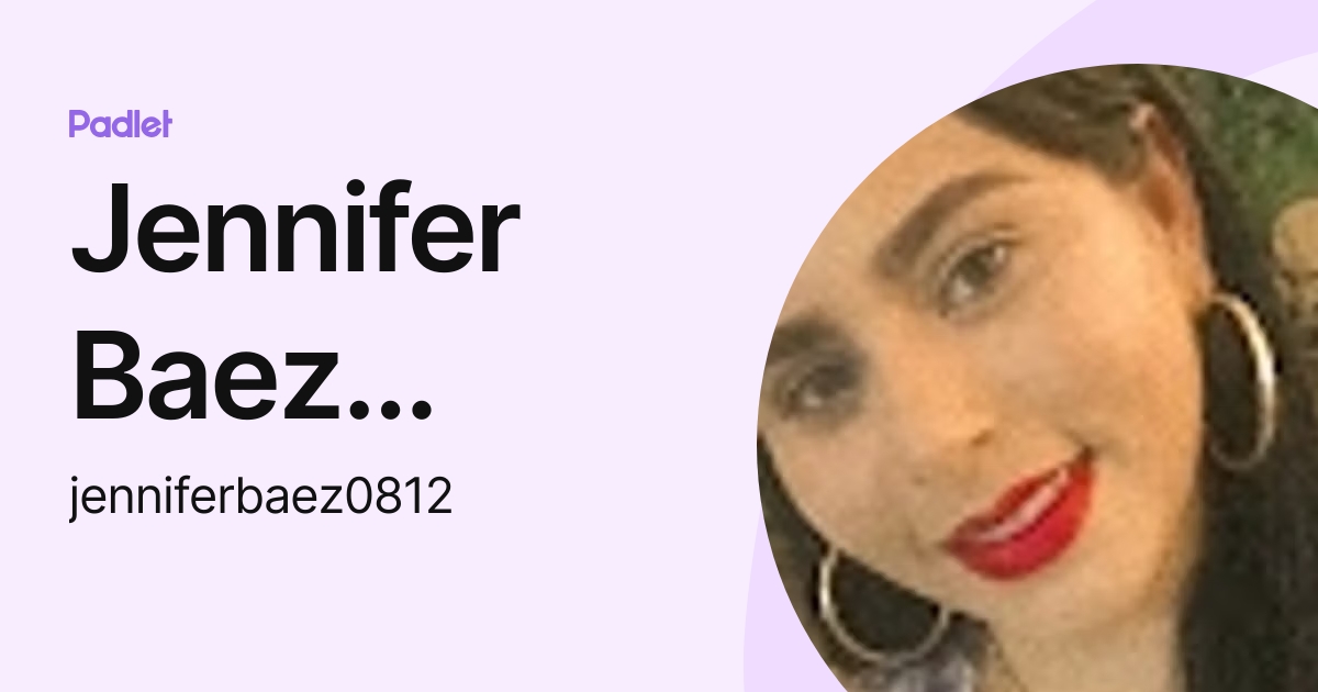 Jennifer Baez Liranzo (jenniferbaez0812) profile | Padlet