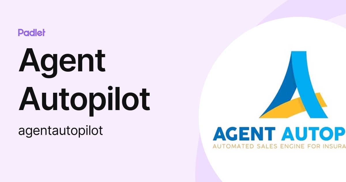 Agent Autopilot (agentautopilot) profile | Padlet