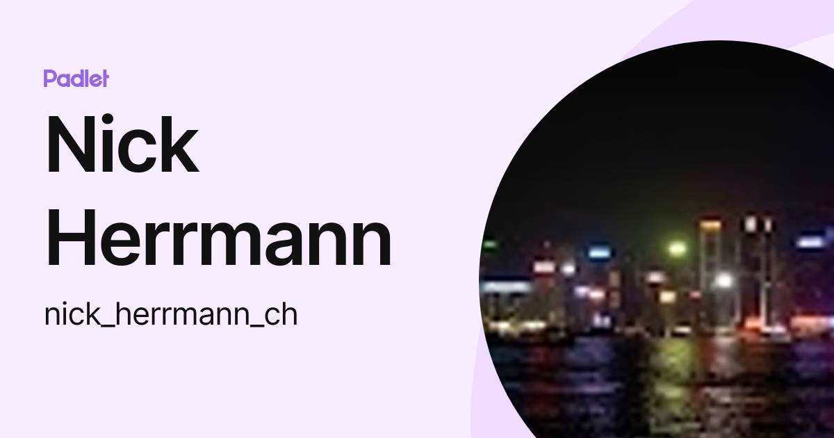 Nick Herrmann (nick_herrmann_ch) profile | Padlet