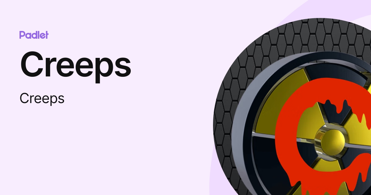 Creeps (Creeps) profile | Padlet