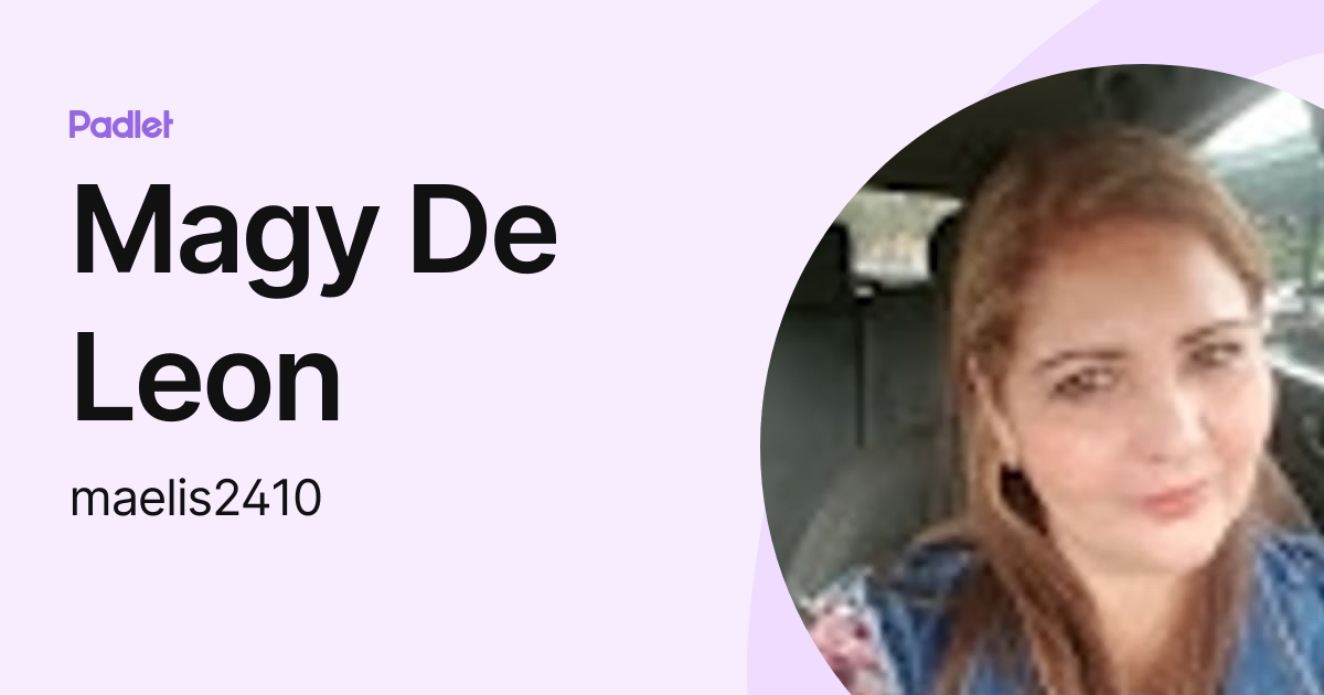 Magy De Leon (maelis2410) profile | Padlet