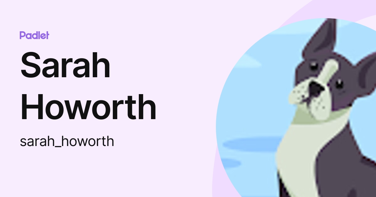 Sarah Howorth (sarah_howorth) profile | Padlet