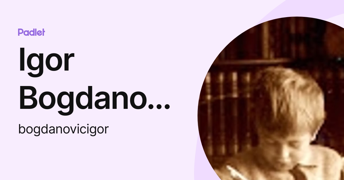 Perfil de Igor Bogdanovic (bogdanovicigor) | Padlet