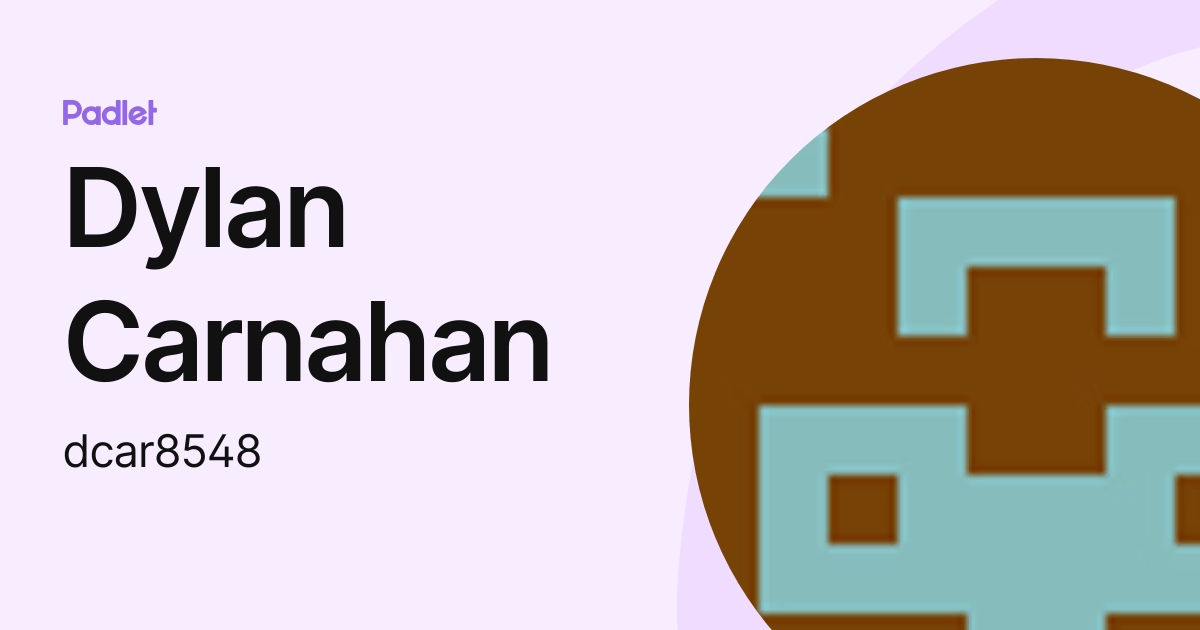 Dylan Carnahan (dcar8548) profile | Padlet