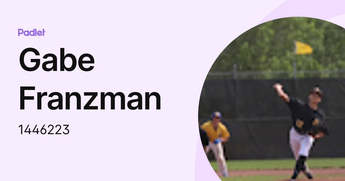 Gabe Franzman (1446223) profile | Padlet