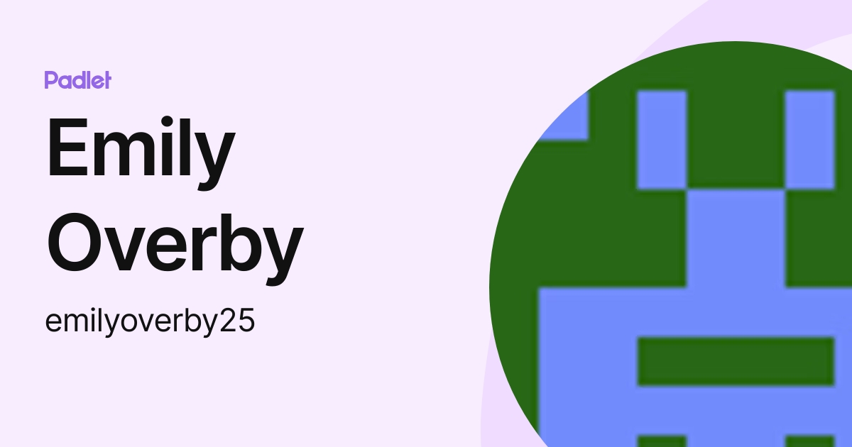 Emily Overby (emilyoverby25) profile | Padlet