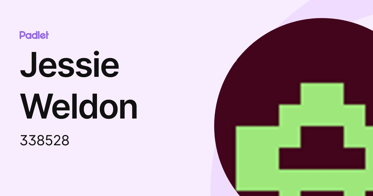 Jessie Weldon (338528) profile | Padlet