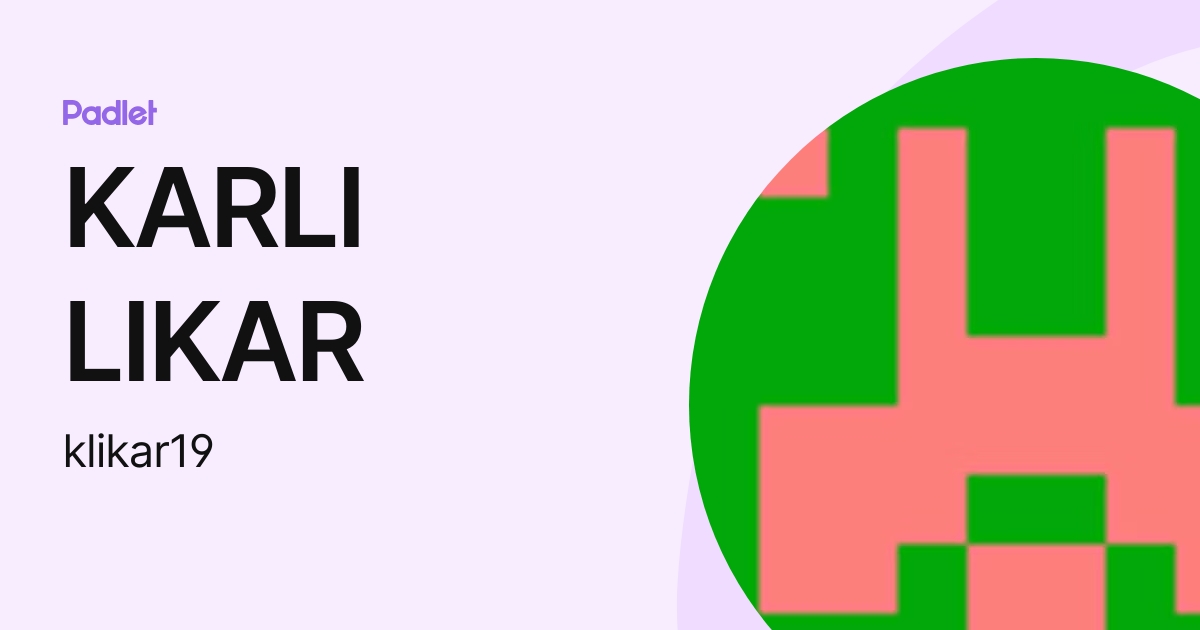 KARLI LIKAR (klikar19) profile | Padlet