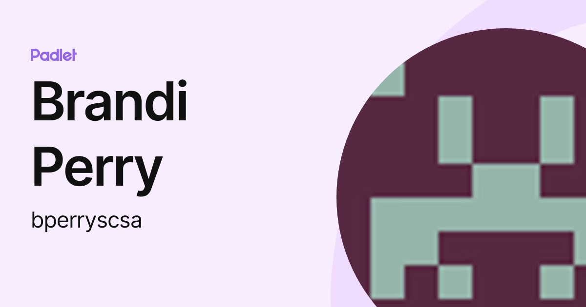 Brandi Perry (bperryscsa) profile | Padlet
