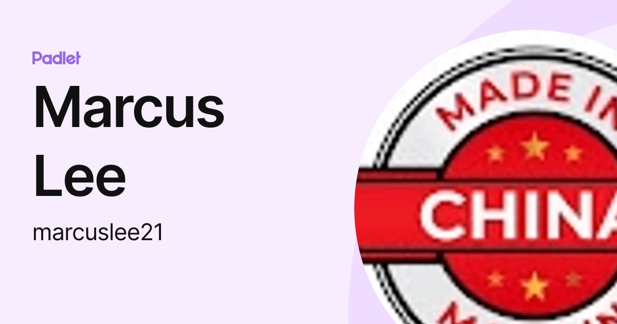 Marcus Lee (marcuslee21) profile | Padlet