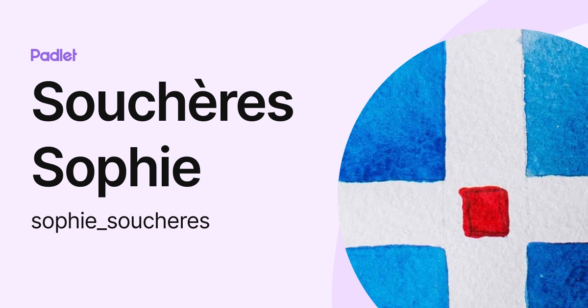 Souchères Sophie (sophie_soucheres) profile | Padlet