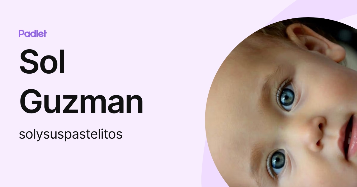 Sol Guzman (solysuspastelitos) profile | Padlet