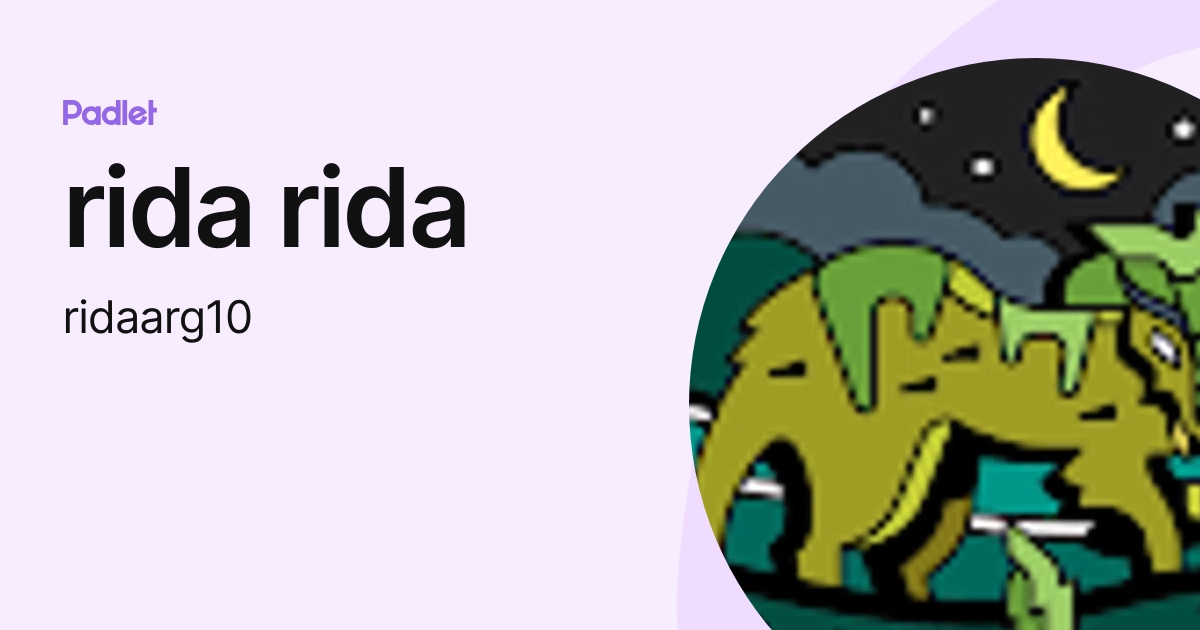 rida rida (ridaarg10) profile | Padlet