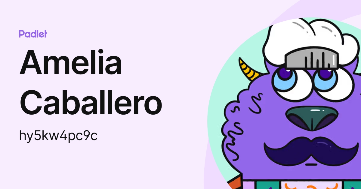 Amelia Caballero (hy5kw4pc9c) profile | Padlet