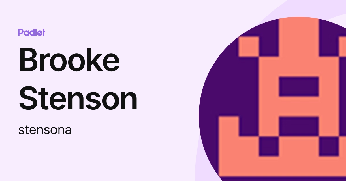 Brooke Stenson (stensona) profile | Padlet