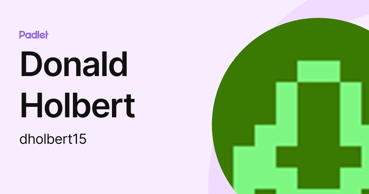 Donald Holbert (dholbert15) profile | Padlet