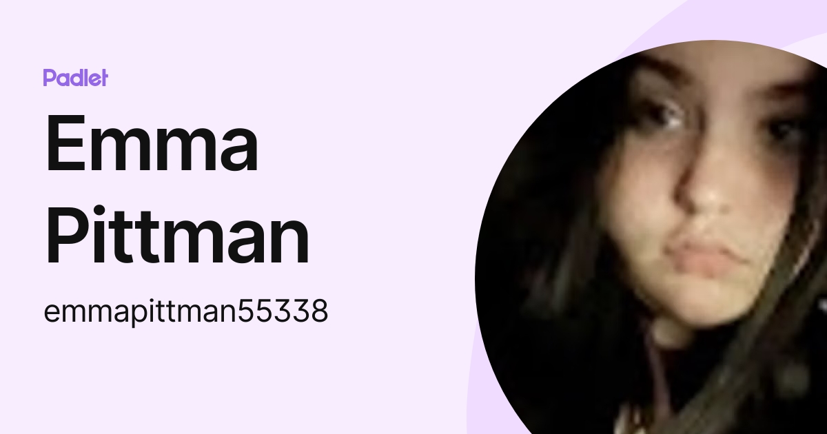 Emma Pittman (emmapittman55338) profile | Padlet