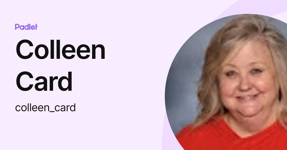 Colleen Card (colleen_card) profile | Padlet