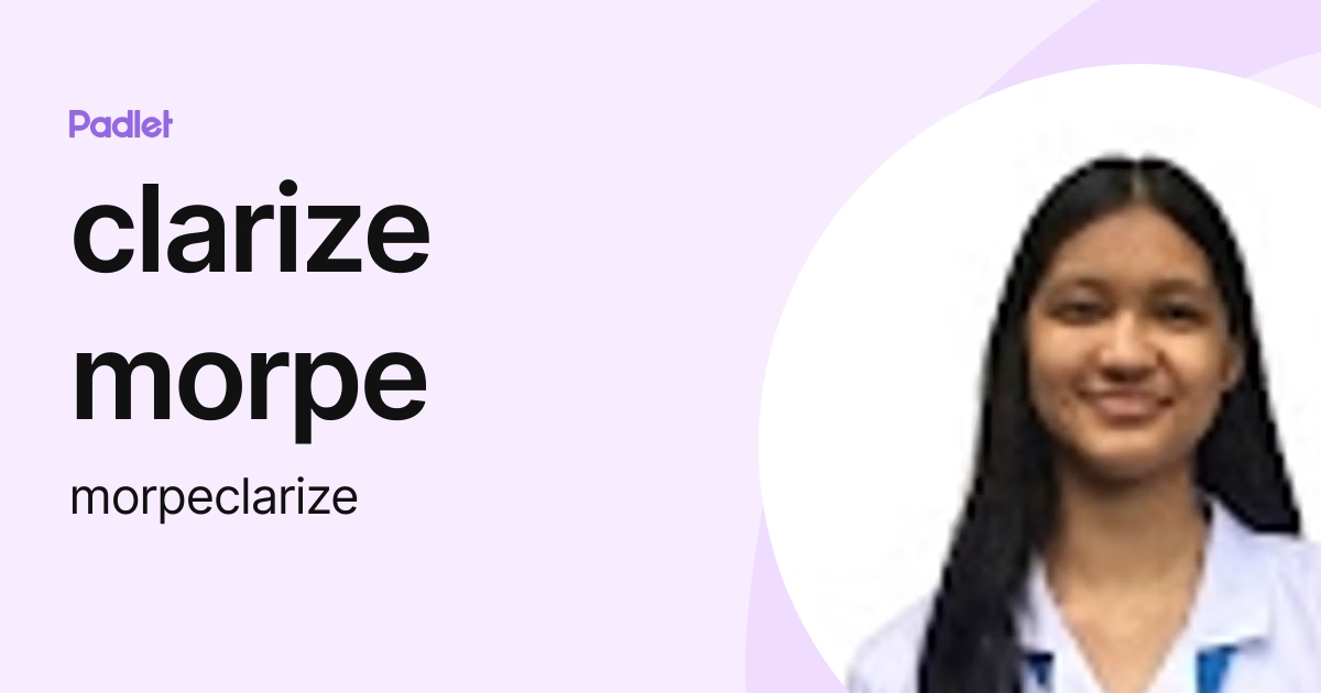 clarize morpe (morpeclarize) profile | Padlet