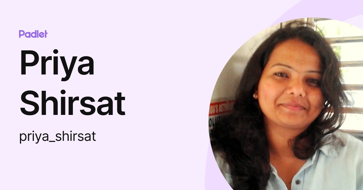 Priya Shirsat (priya_shirsat) profile | Padlet