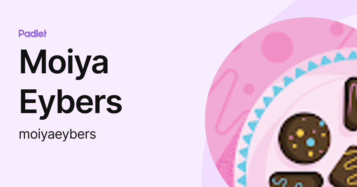 Moiya Eybers (moiyaeybers) profile | Padlet