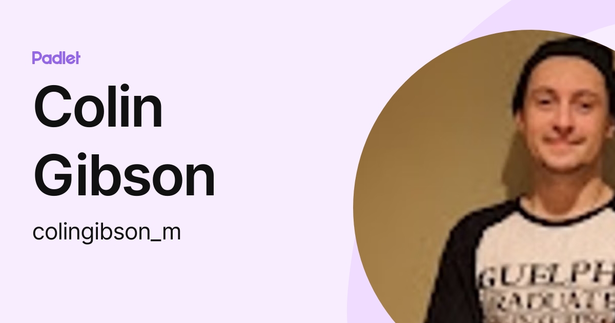 Colin Gibson (colingibson_m) profile | Padlet