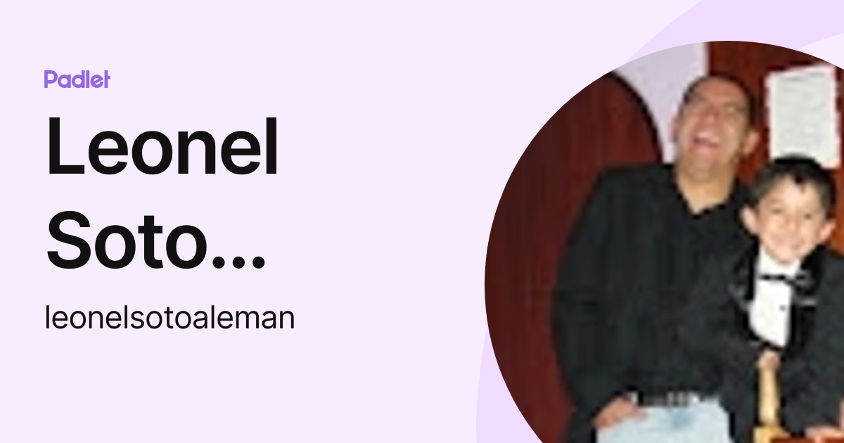 Leonel Soto Alemán (leonelsotoaleman) perfil | Padlet