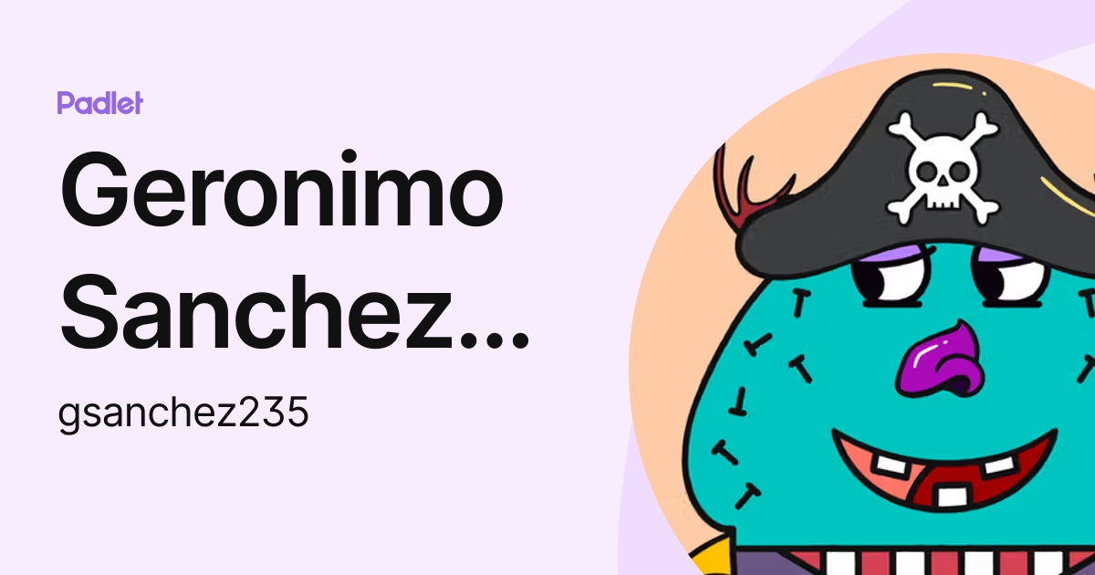 Geronimo Sanchez Soboredo (gsanchez235) profile | Padlet
