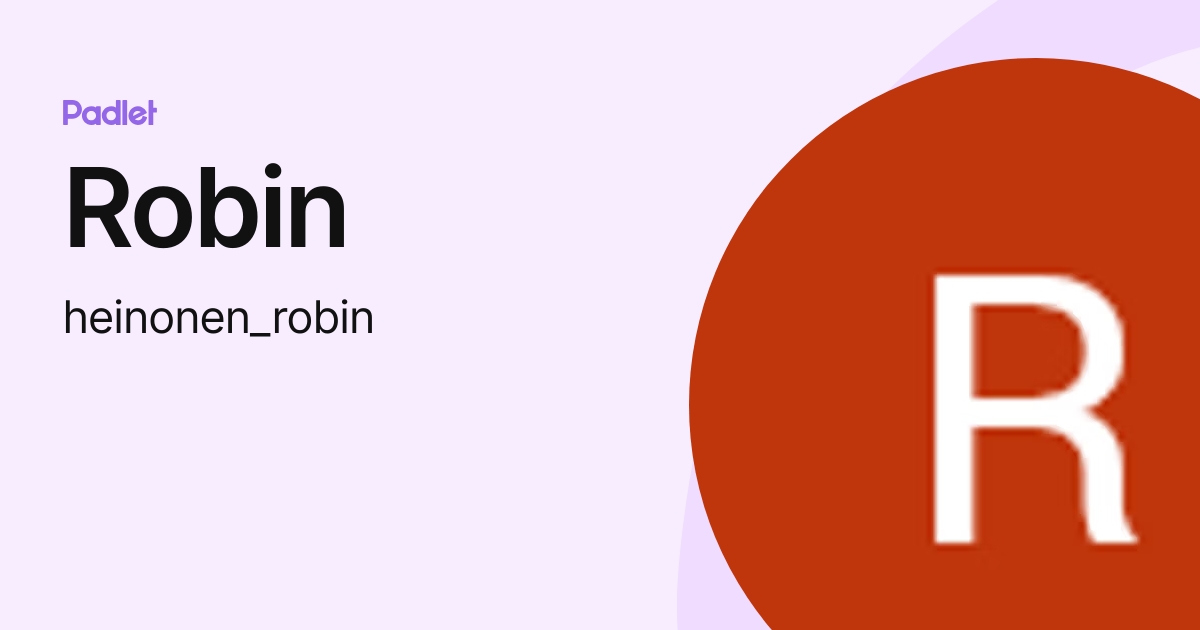 Robin (heinonen_robin) profile | Padlet