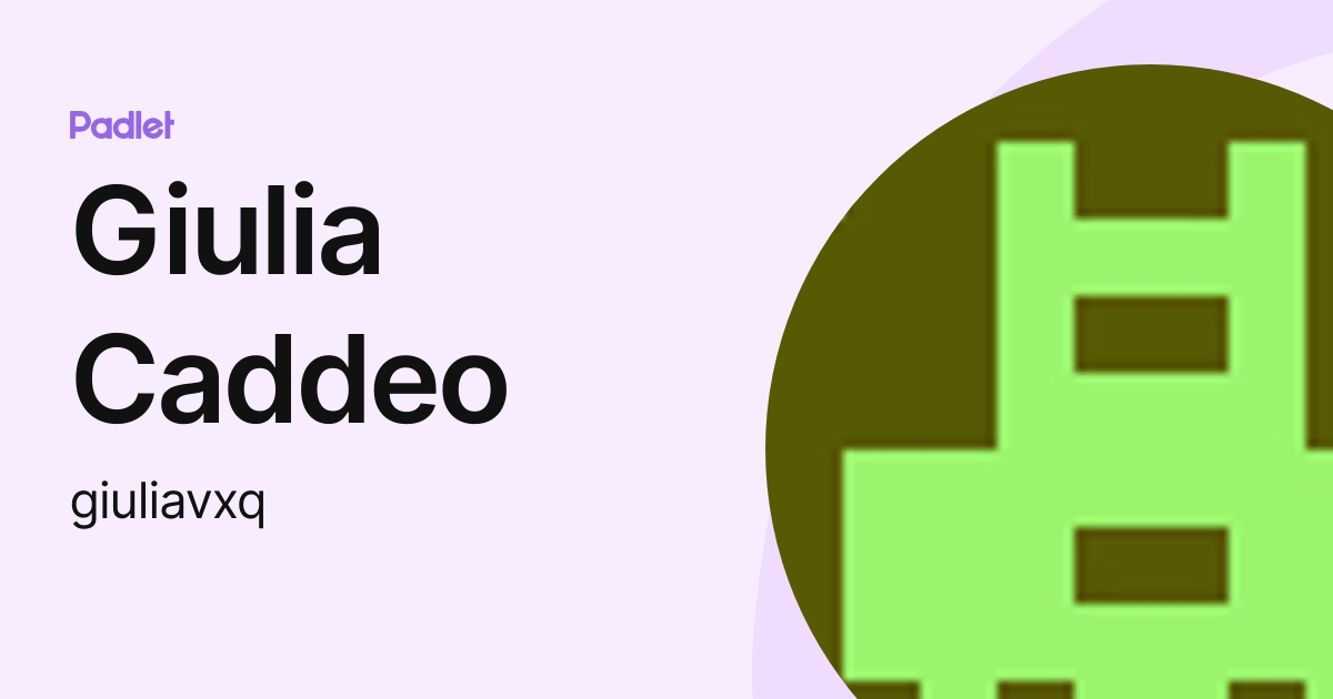 Giulia Caddeo (giuliavxq) profile | Padlet