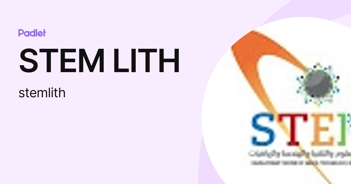 STEM LITH (stemlith) profile | Padlet