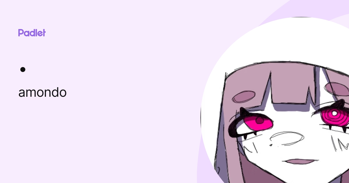 . (amondo) profile | Padlet