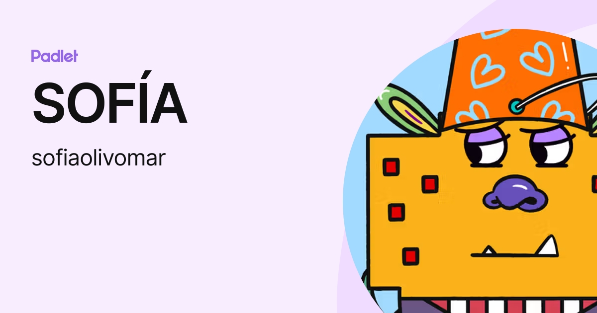 SOFÍA OLIVO MARTINS DE PASSOS (sofiaolivomar) profile | Padlet
