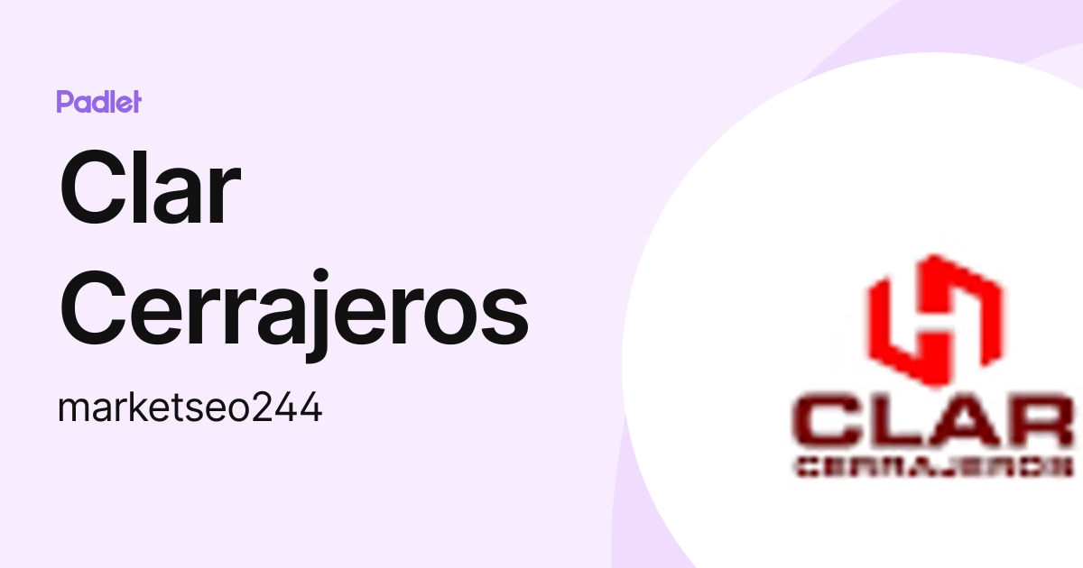 Clar Cerrajeros (marketseo244) profile | Padlet