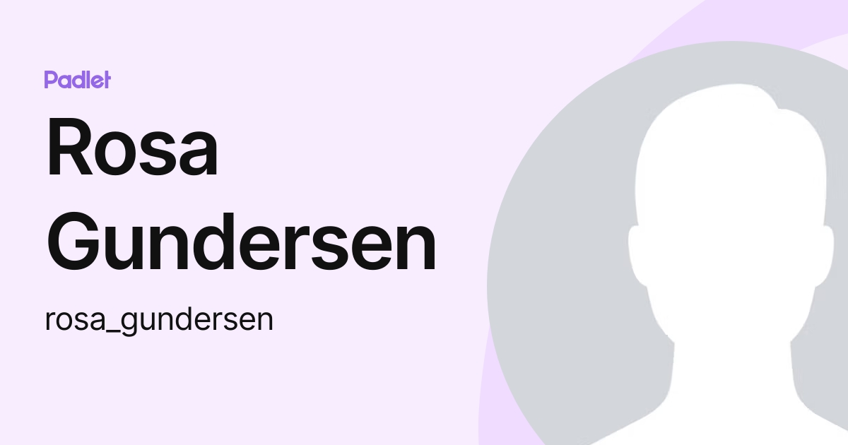 Rosa Gundersen (rosa_gundersen) profile | Padlet
