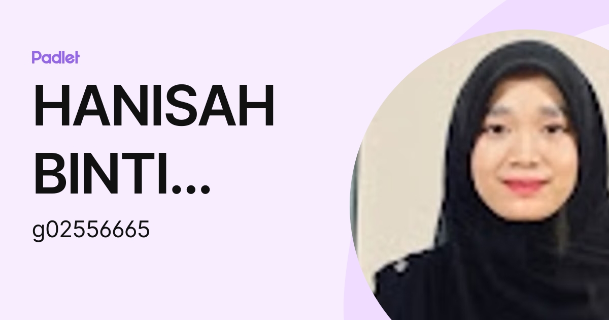 HANISAH BINTI SYAMSIR KPM-Guru (g02556665) profile | Padlet