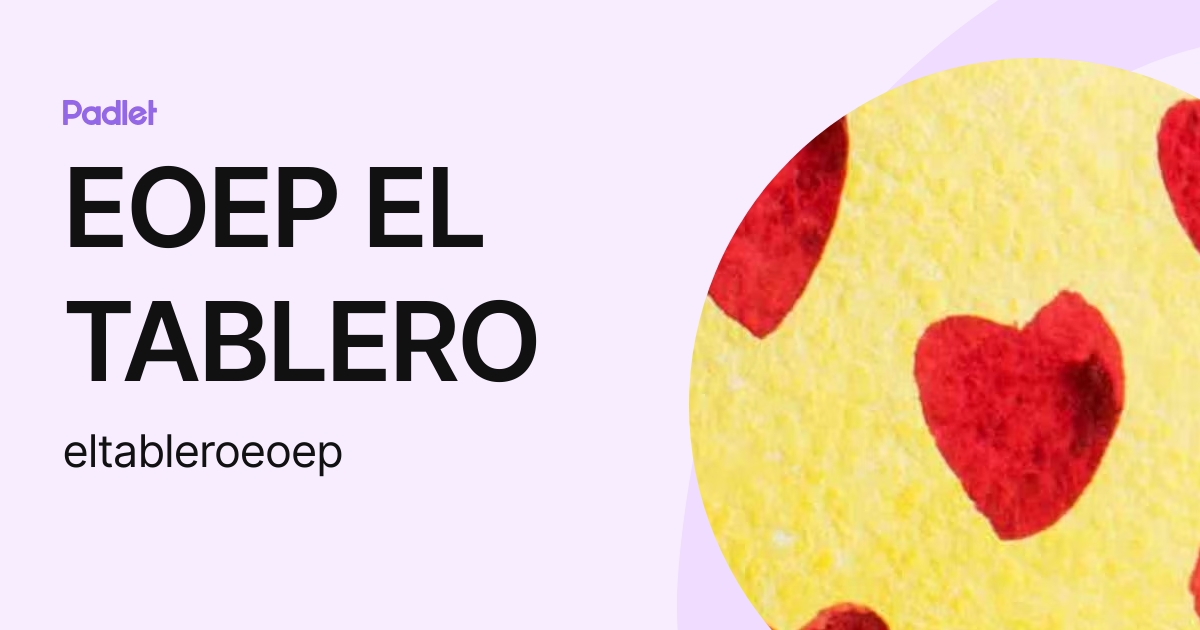 EOEP EL TABLERO (eltableroeoep) profile | Padlet