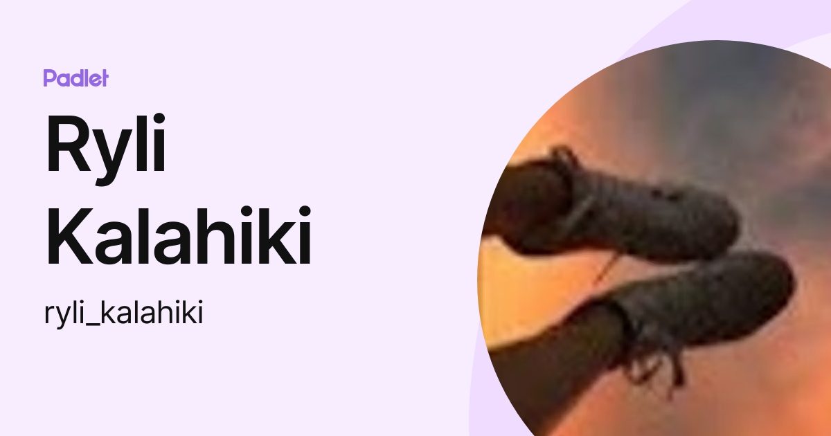Ryli Kalahiki (ryli_kalahiki) profile | Padlet