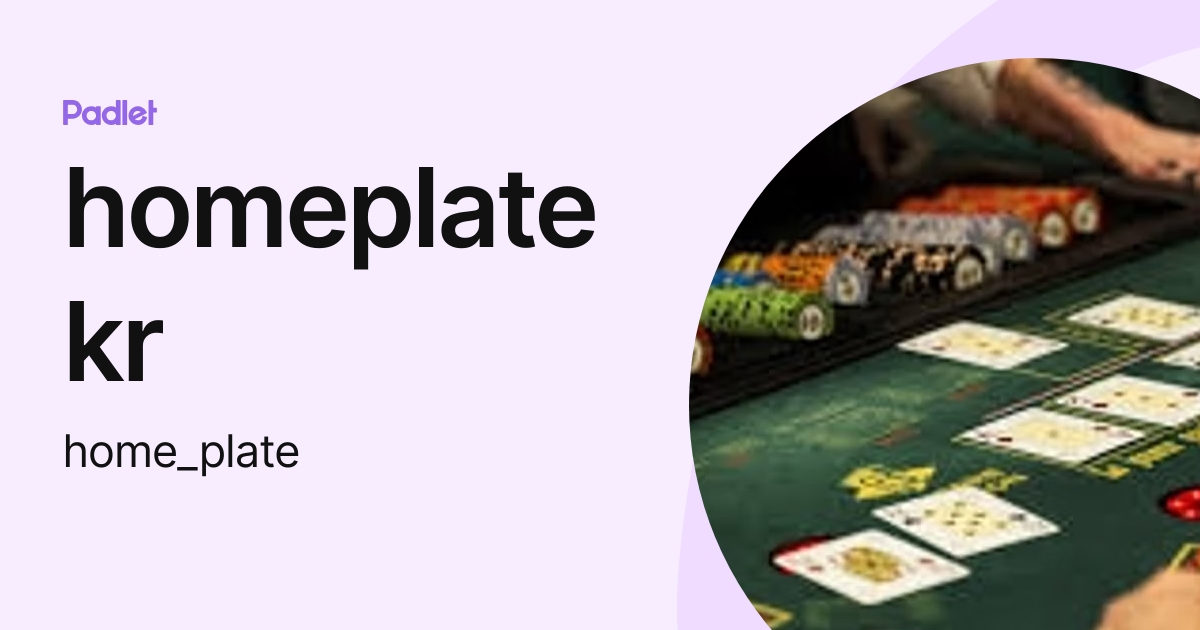 homeplatekr (home_plate) profile | Padlet