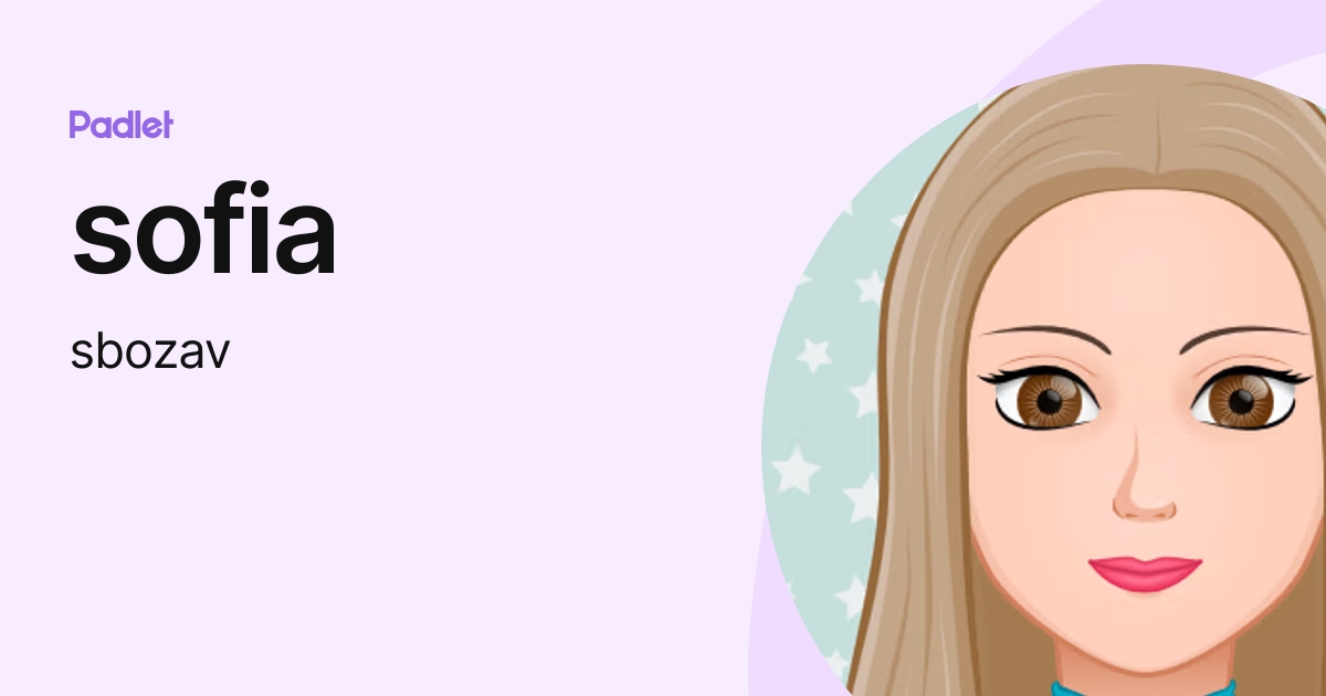 sofia (sbozav) profile | Padlet