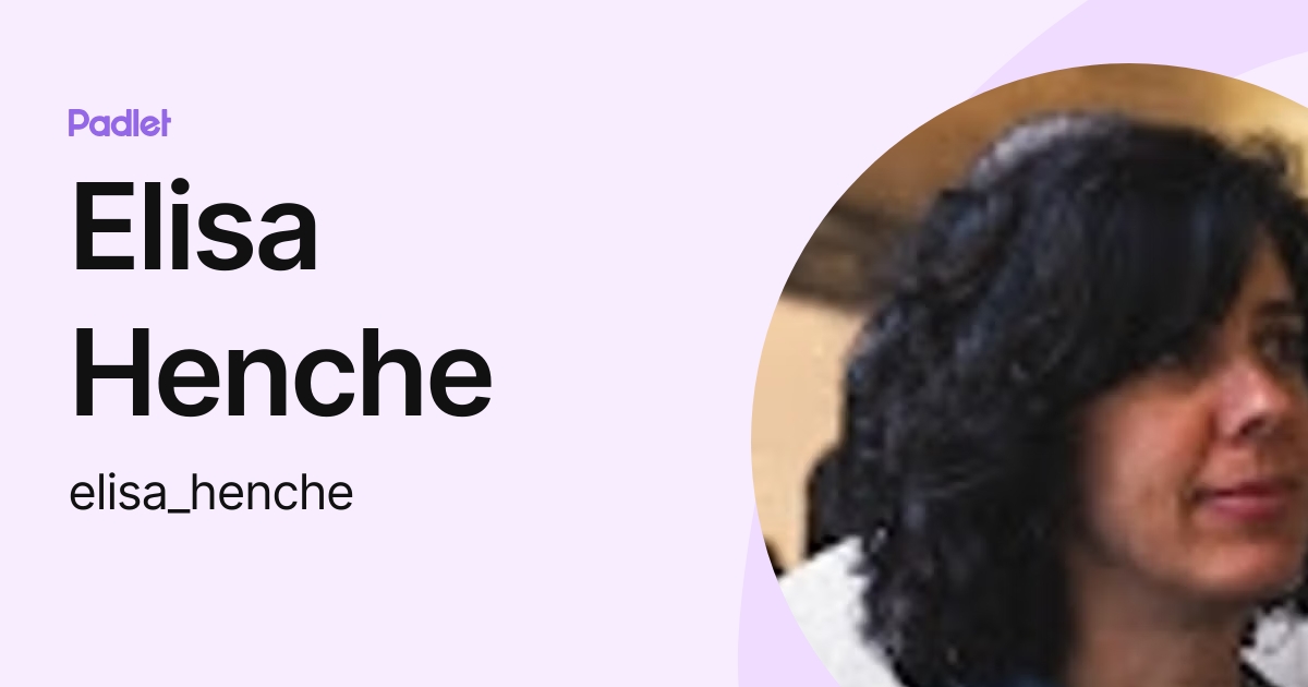 Elisa Henche (elisa_henche) profile | Padlet