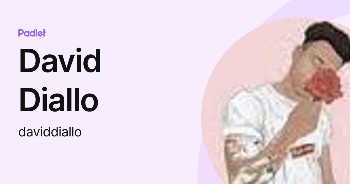 David Diallo (daviddiallo) profile | Padlet