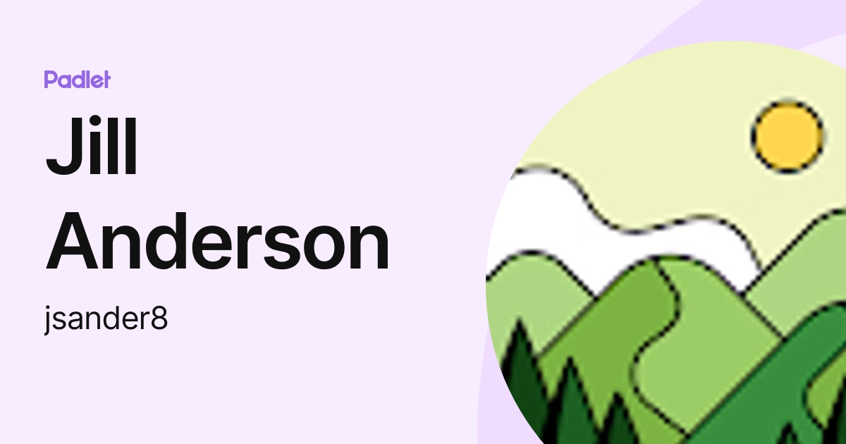 Jill Anderson (jsander8) profile | Padlet