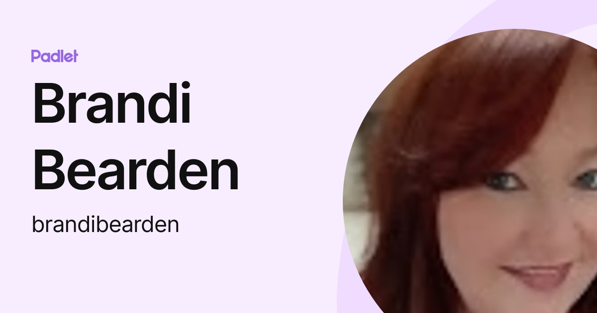 Brandi Bearden (brandibearden) profile | Padlet