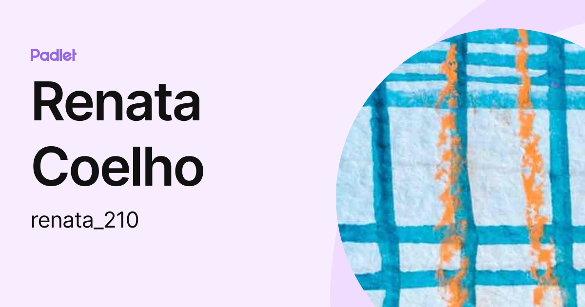Renata Coelho (renata_210) profile | Padlet