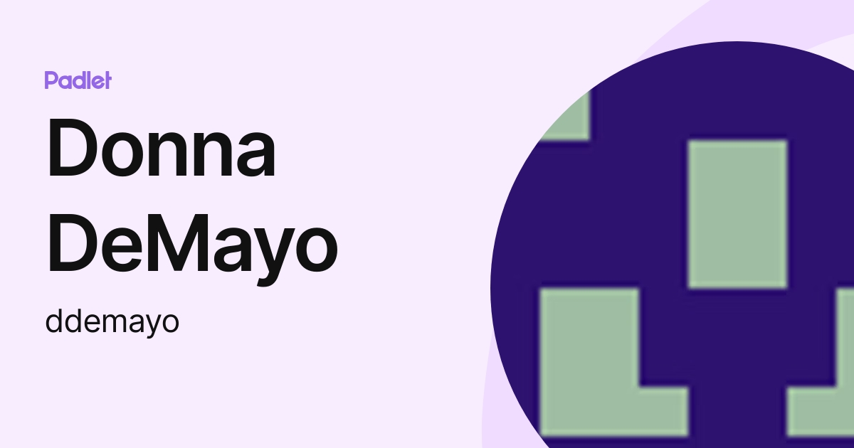 Donna DeMayo (ddemayo) profile | Padlet
