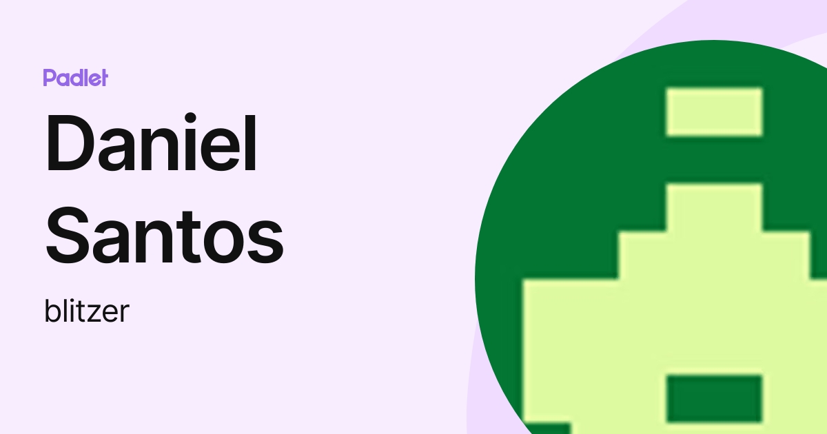 Daniel Santos (blitzer) profile | Padlet