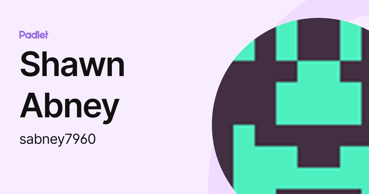 Shawn Abney (sabney7960) profile | Padlet