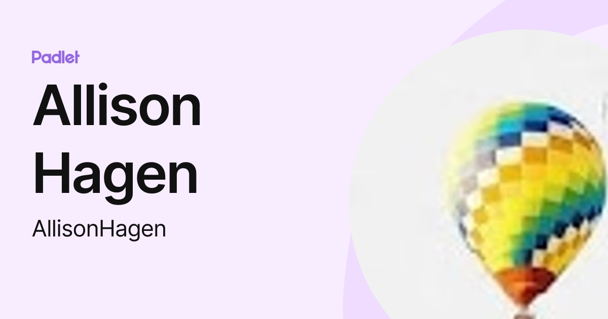 Allison Hagen (AllisonHagen) profile | Padlet