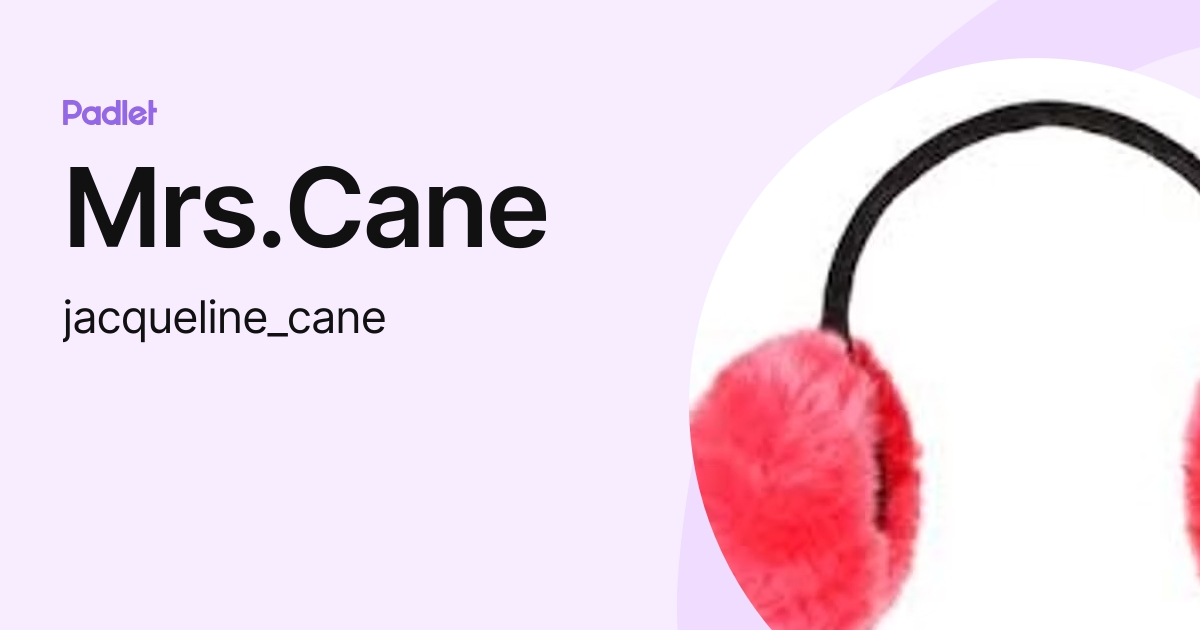 Mrs.Cane (jacqueline_cane) profile | Padlet